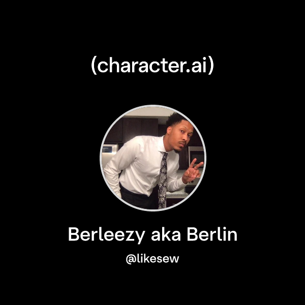 Chat with Berleezy aka Berlin | character.ai | AI Chat, Reimagined–Your ...