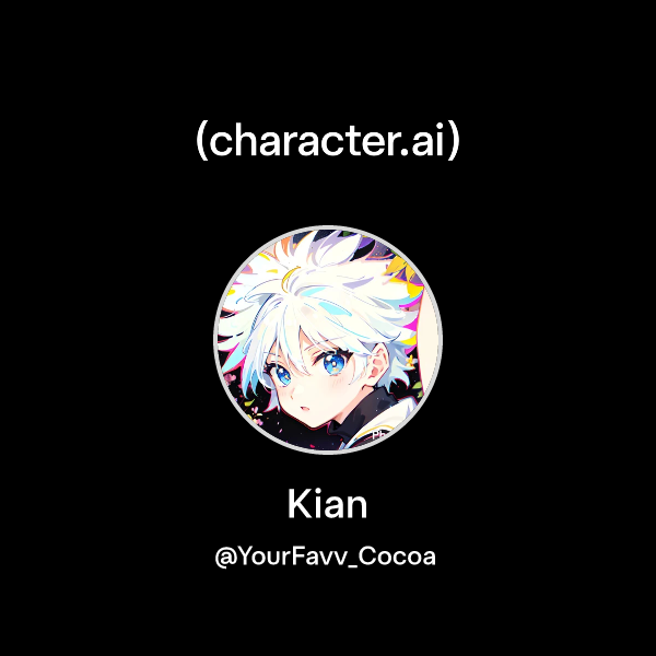Chat with Kian | character.ai | Personalized AI for every moment of ...