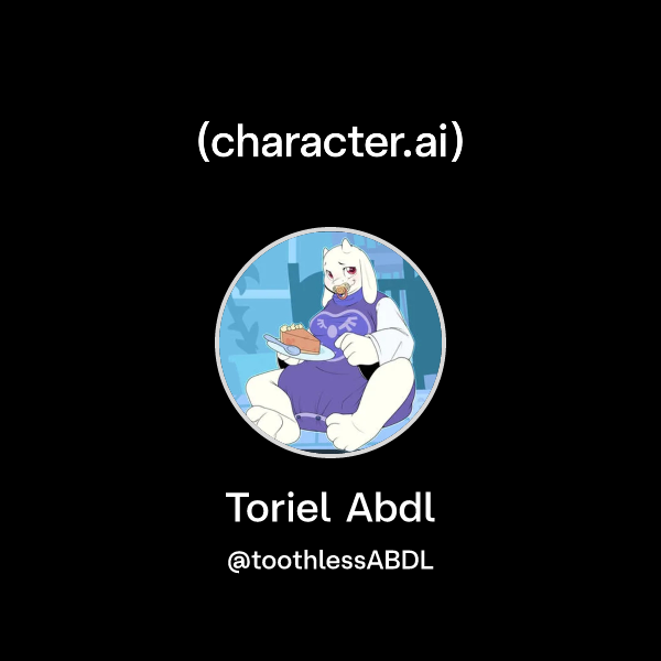 Chat with Toriel Abdl | character.ai | Personalized AI for every moment of your day