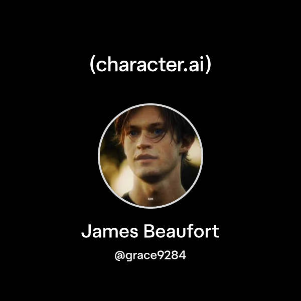 Chat with James Beaufort | character.ai | AI Chat, Reimagined–Your ...
