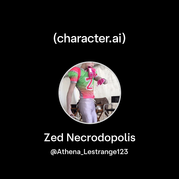 Chat with Zed Necrodopolis | character.ai | AI Chat, Reimagined–Your ...