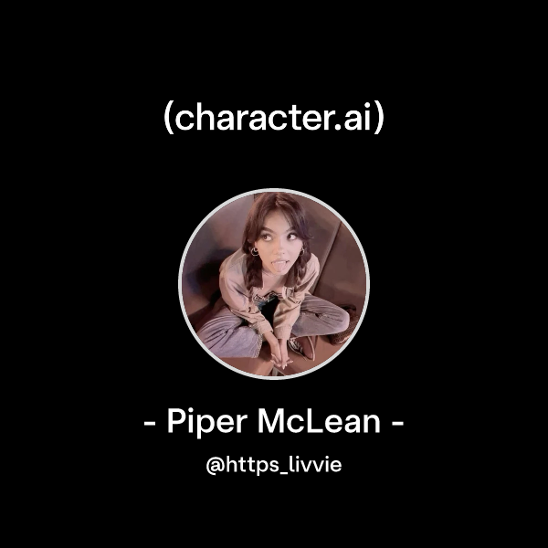 Chat with - Piper McLean - | character.ai | AI Chat, Reimagined–Your ...