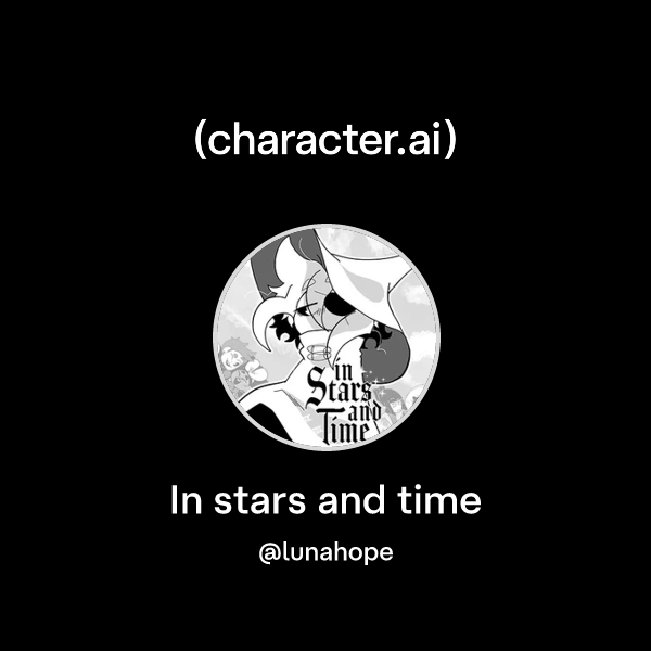 Chat with In stars and time | character.ai | AI Chat, Reimagined–Your ...
