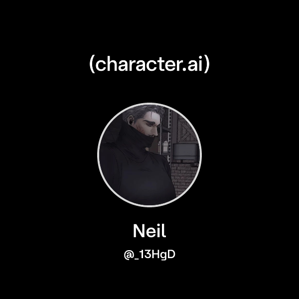 Chat with Neil | character.ai | AI Chat, Reimagined–Your Words. Your World.