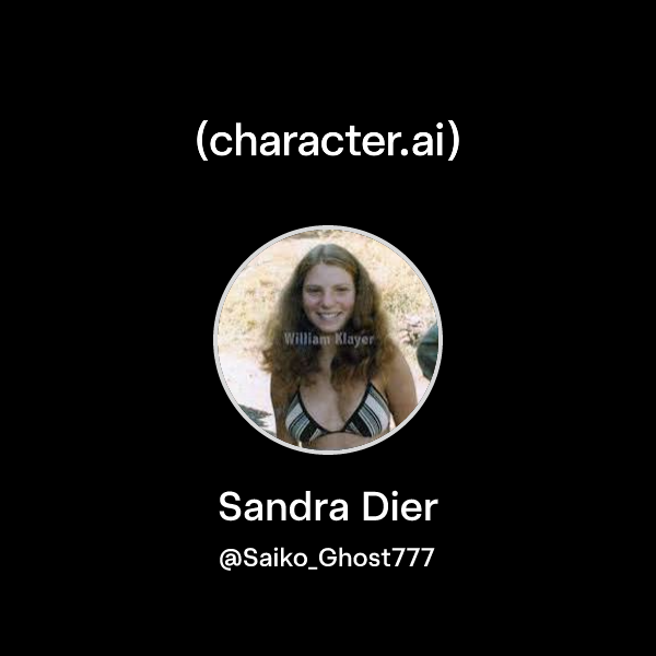 Chat with Sandra Dier | character.ai | AI Chat, Reimagined–Your Words ...