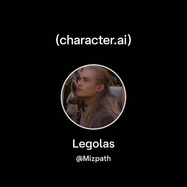 Chat with Legolas | character.ai | AI Chat, Reimagined–Your Words. Your ...