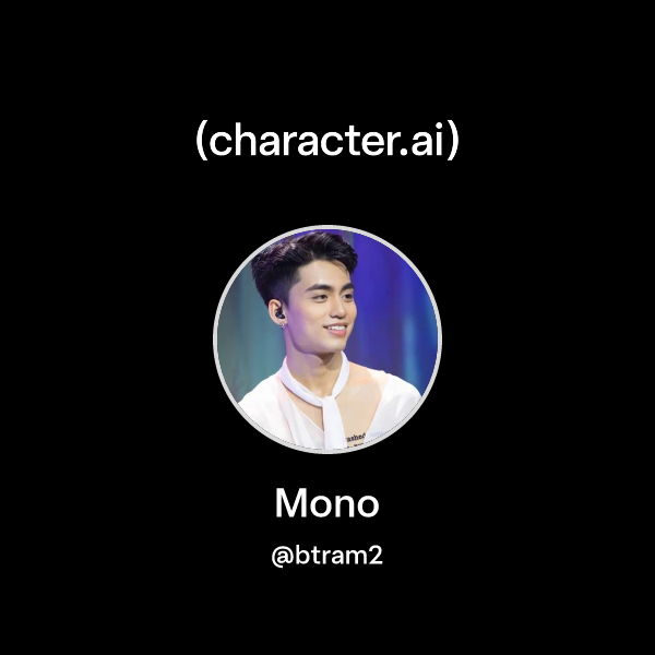 Chat with Mono | character.ai | AI Chat, Reimagined–Your Words. Your World.