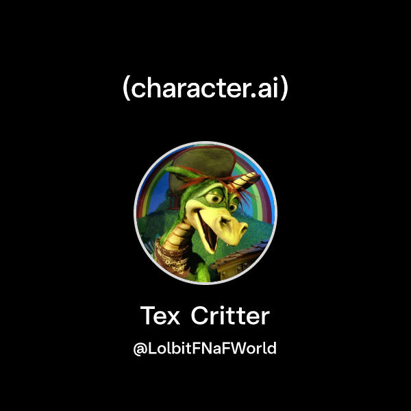 Chat with Tex Critter | character.ai | AI Chat, Reimagined–Your Words ...