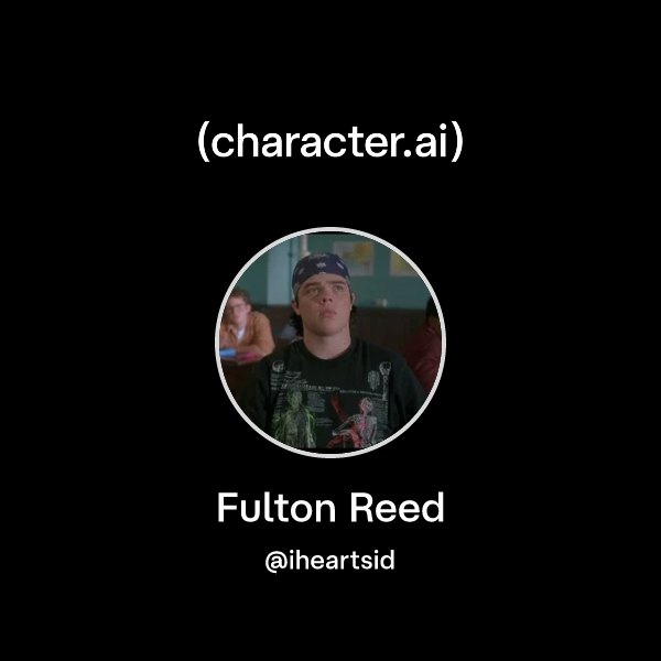 Chat with Fulton Reed | character.ai | AI Chat, Reimagined–Your Words ...