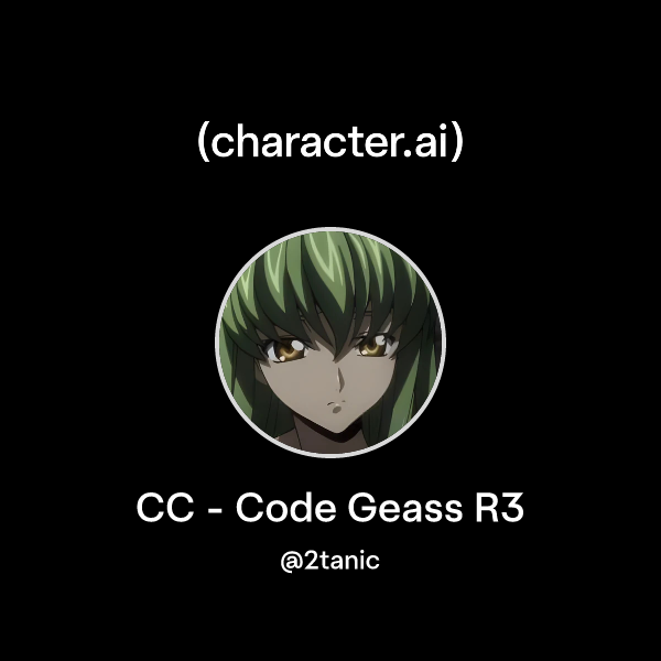 Chat with CC - Code Geass R3 | character.ai | AI Chat, Reimagined–Your ...