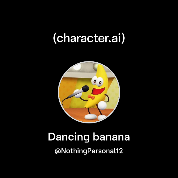 Chat with Dancing banana | character.ai | AI Chat, Reimagined–Your ...