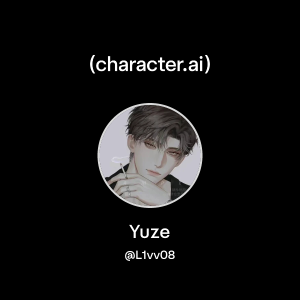 Chat with Yuze | character.ai | Personalized AI for every moment of ...