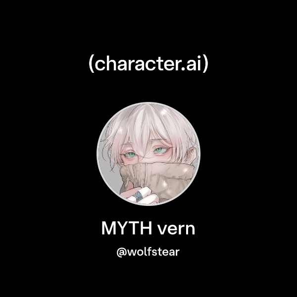 Chat with MYTH vern | character.ai | AI Chat, Reimagined–Your Words ...