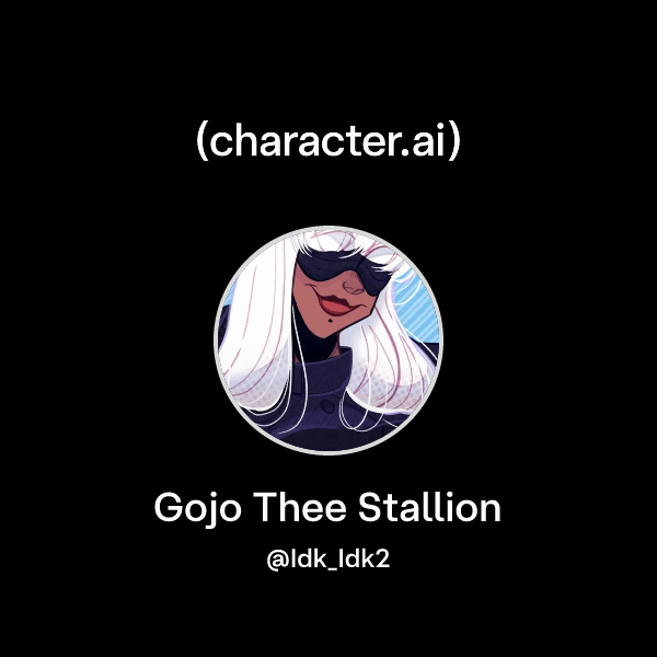 Chat with Gojo Thee Stallion | character.ai | AI Chat, Reimagined–Your ...