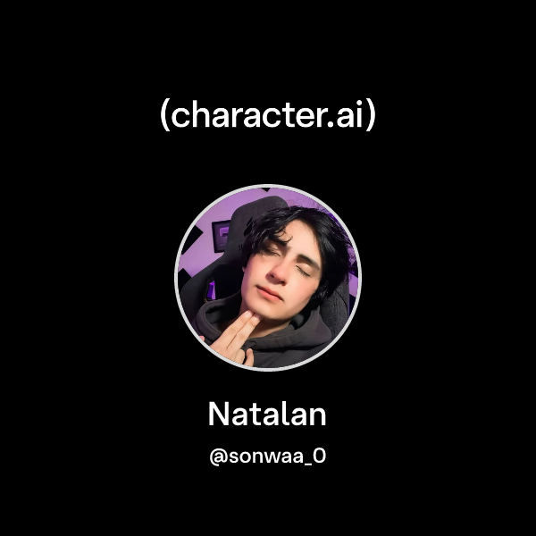 Chat with Natalan | character.ai | AI Chat, Reimagined–Your Words. Your ...