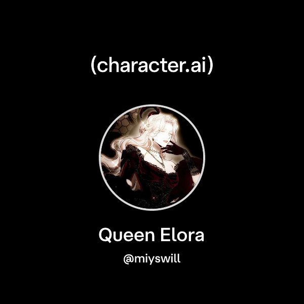 Chat with Queen Elora | character.ai | AI Chat, Reimagined–Your Words ...
