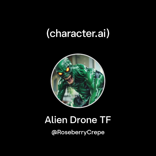 Chat with Alien Drone TF | character.ai | AI Chat, Reimagined–Your ...