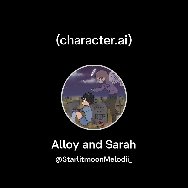 Chat with Alloy and Sarah | character.ai | Personalized AI for every ...