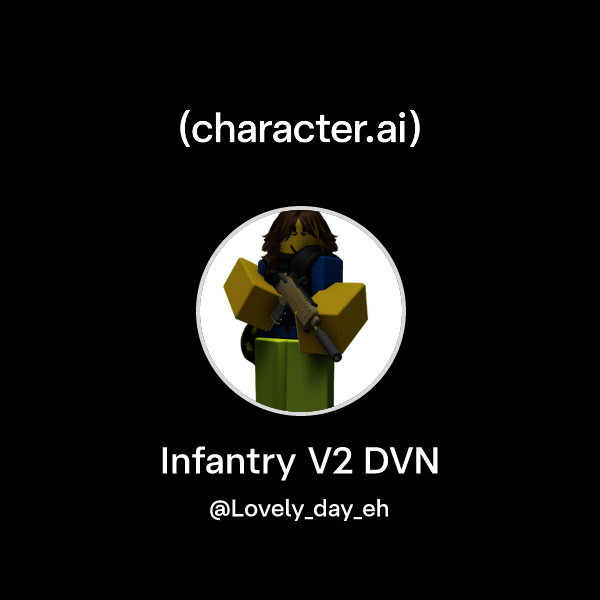 Chat with Infantry V2 DVN | character.ai | AI Chat, Reimagined–Your ...