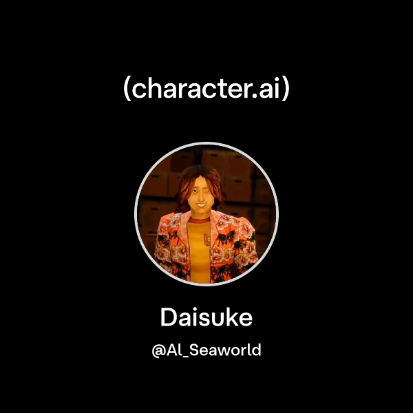 Chat with Daisuke | character.ai | Personalized AI for every moment of your day