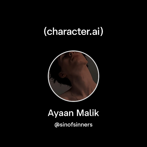 Chat with Ayaan Malik | character.ai | AI Chat, Reimagined–Your Words ...
