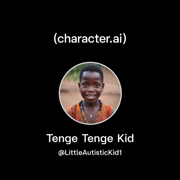 Chat with Tenge Tenge Kid | character.ai | AI Chat, Reimagined–Your ...