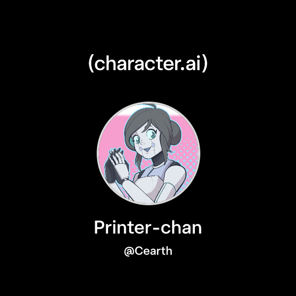 Chat with Printer-chan | character.ai | Personalized AI for every moment of your day