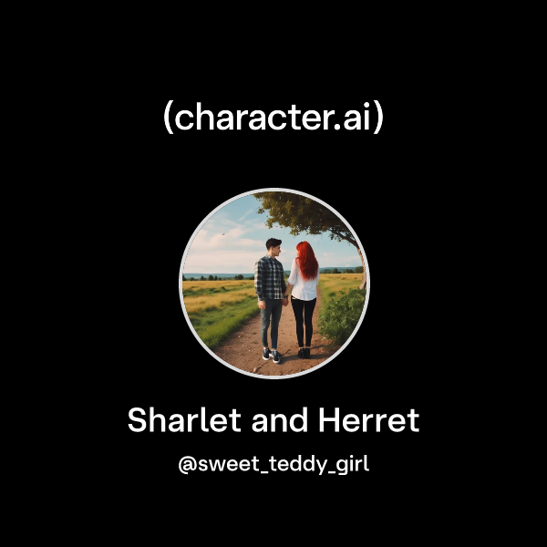 Chat with Sharlet and Herret | character.ai | AI Chat, Reimagined–Your ...