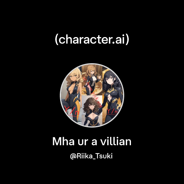 Chat with Mha ur a villian | character.ai | Personalized AI for every ...