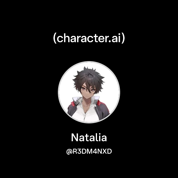 Chat with Natalia | character.ai | Personalized AI for every moment of ...