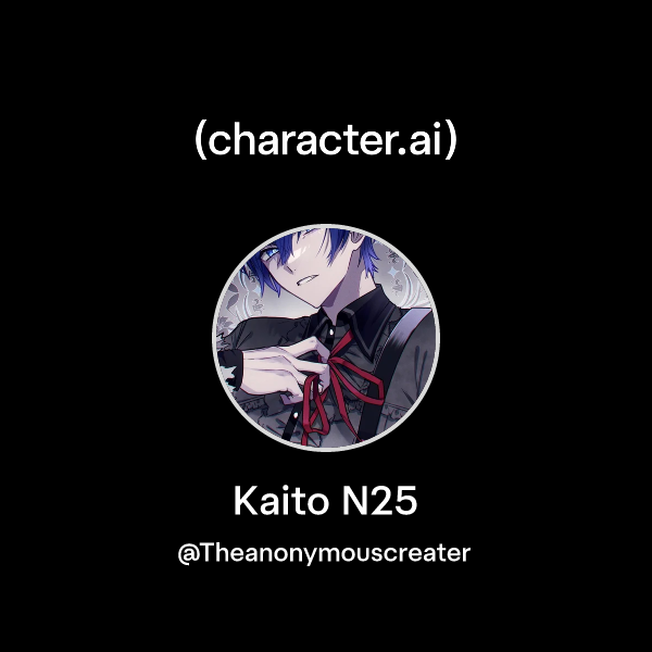 Chat with Kaito N25 | character.ai | AI Chat, Reimagined–Your Words ...