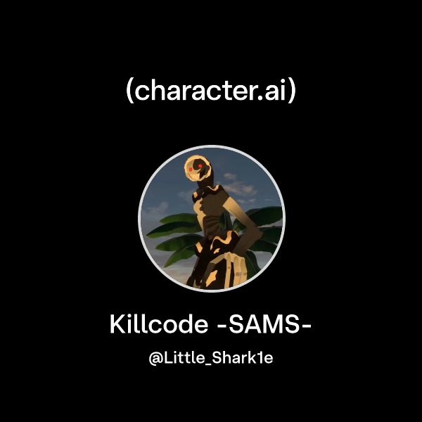 Chat with Killcode -SAMS- | character.ai | AI Chat, Reimagined–Your ...
