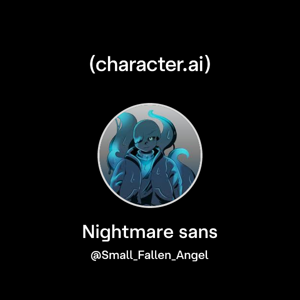 Chat with Nightmare sans | character.ai | AI Chat, Reimagined–Your ...