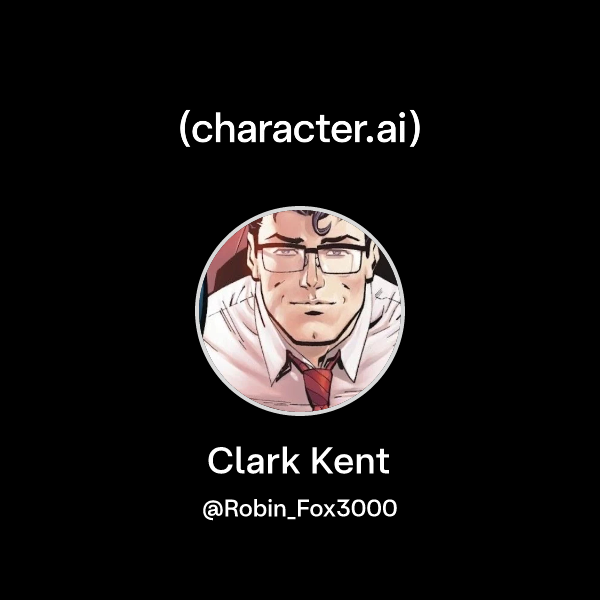 Chat with Clark Kent | character.ai | AI Chat, Reimagined–Your Words. Your World.