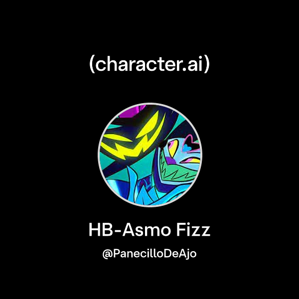 Chat with HB-Asmo Fizz | character.ai | AI Chat, Reimagined–Your Words ...