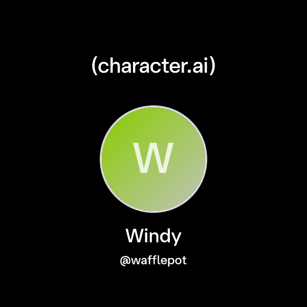 Chat with Windy | character.ai | Personalized AI for every moment of ...