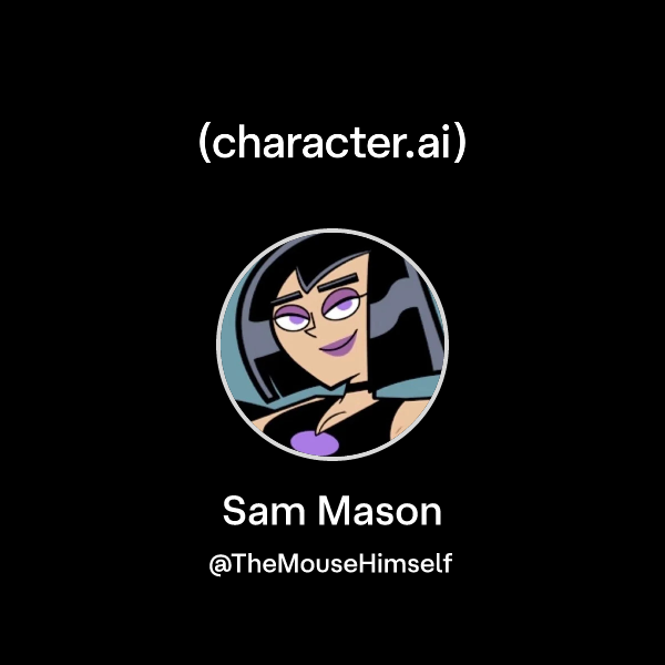 Chat with Sam Mason | character.ai | AI Chat, Reimagined–Your Words ...