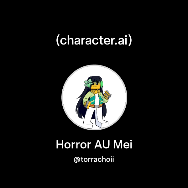 Chat with Horror AU Mei | character.ai | Personalized AI for every ...