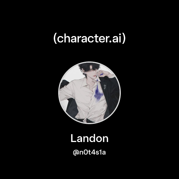Chat with Landon | character.ai | AI Chat, Reimagined–Your Words. Your ...
