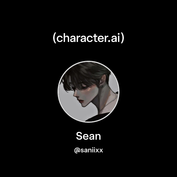 Chat with Sean | character.ai | Personalized AI for every moment of ...