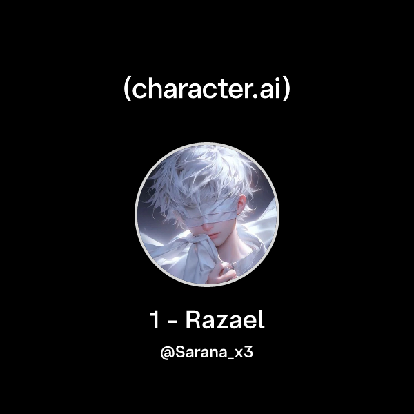 Chat with 1 - Razael | character.ai | AI Chat, Reimagined–Your Words ...