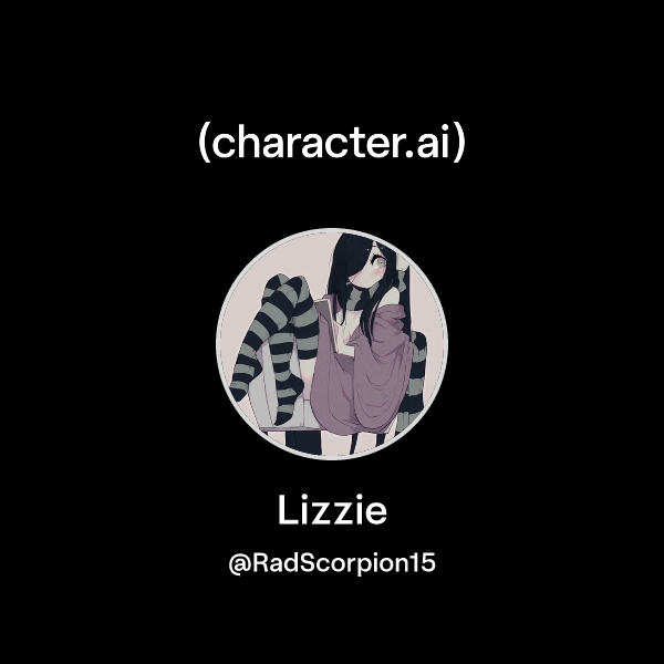 Chat with Lizzie | character.ai | Personalized AI for every moment of ...