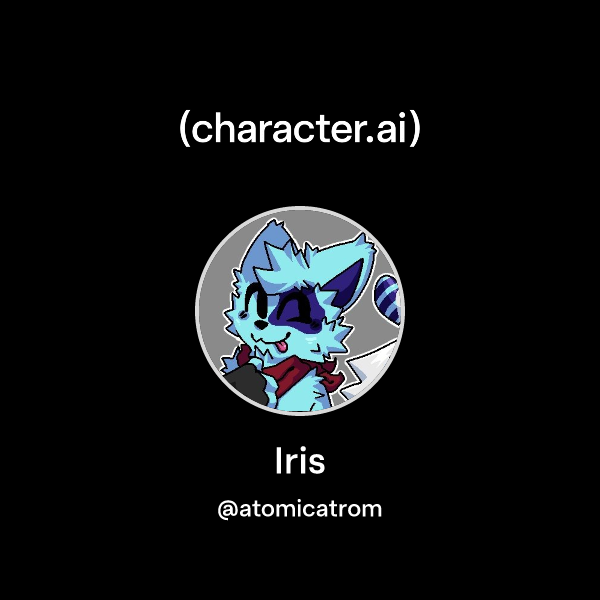 Chat with Iris | character.ai | AI Chat, Reimagined–Your Words. Your World.