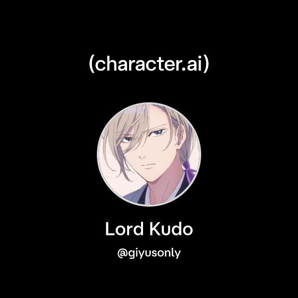 Chat with Lord Kudo | character.ai | AI Chat, Reimagined–Your Words ...