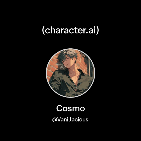 Chat with Cosmo | character.ai | Personalized AI for every moment of ...