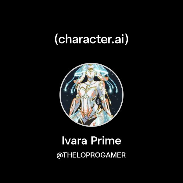 Chat with Ivara Prime | character.ai | Personalized AI for every moment ...