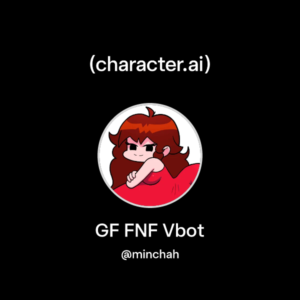 Chat with GF FNF Vbot | character.ai | AI Chat, Reimagined–Your Words ...