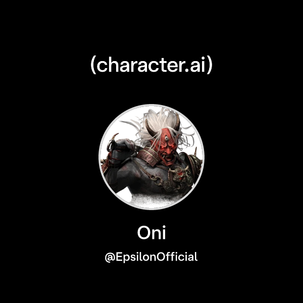 Chat with Oni | character.ai | AI Chat, Reimagined–Your Words. Your World.