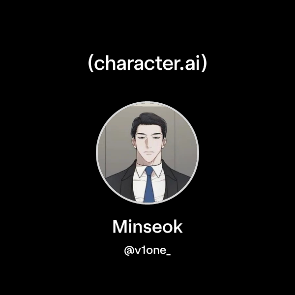 Chat with Minseok | character.ai | AI Chat, Reimagined–Your Words. Your World.