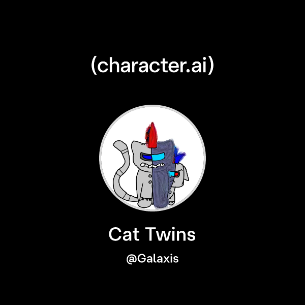 Chat with Cat Twins | character.ai | Personalized AI for every moment ...